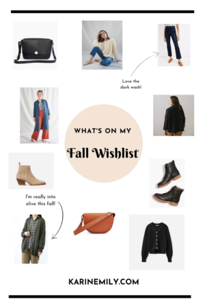 What's on My Fall Style Wishlist - Karin Emily